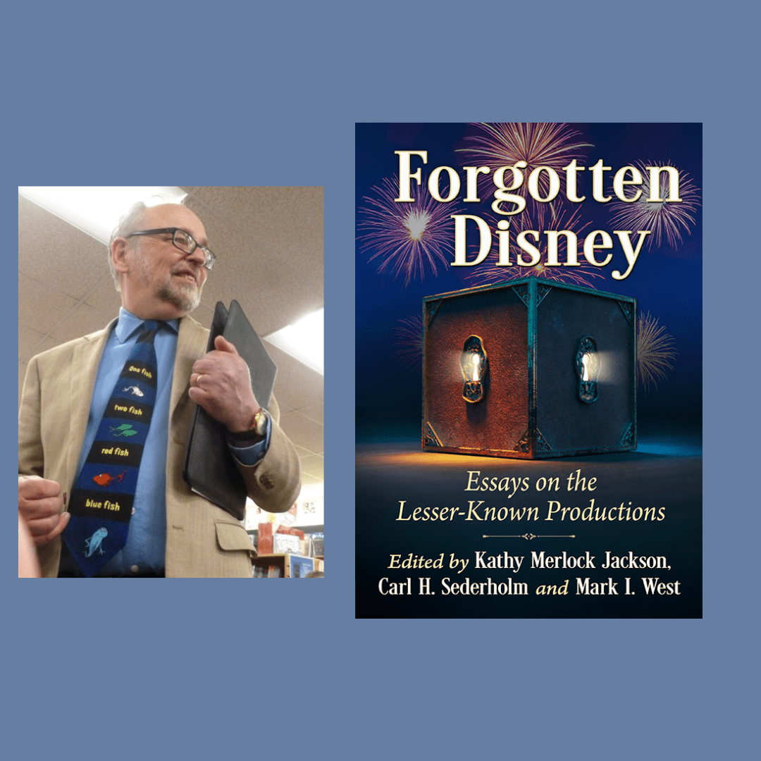 Professor Mark West publishes book on Forgotten Disney - Department of ...